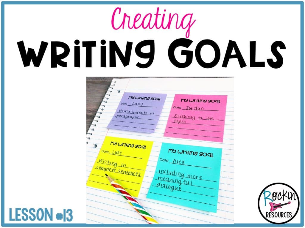 Writing Mini Lesson #13- Setting Writing Goals - Rockin Resources